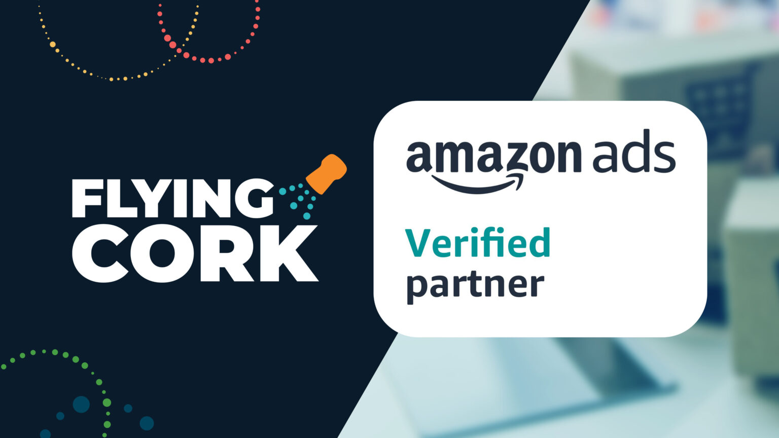 Flying Cork Recognized as an Amazon Ads Verified Partner - Flying Cork